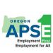 Oregon Chapter | Association of People Supporting Employment First (APSE)